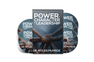 The Power of Character In Leadership-CD - Munroe Global